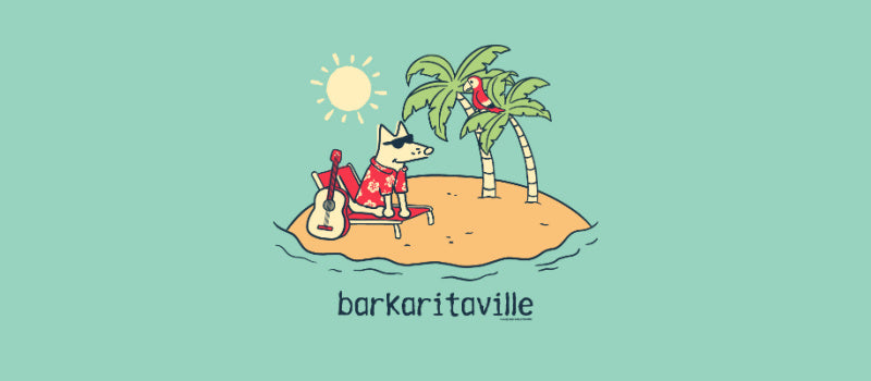 Barkaritaville – Teddy the Dog