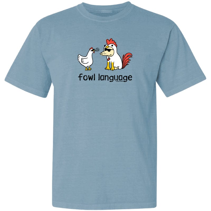 Fowl Language - Classic Tee – Teddy the Dog