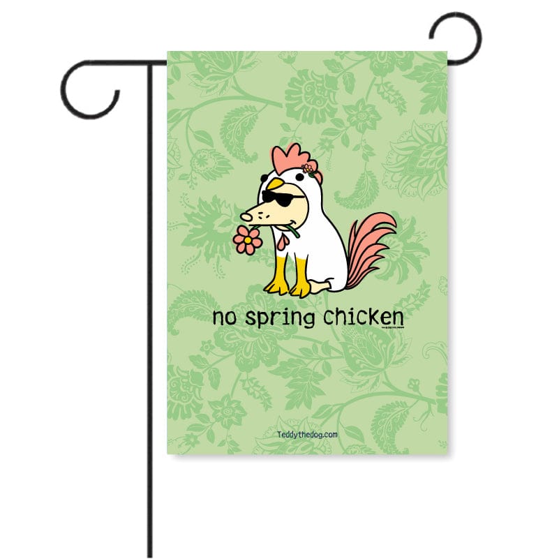 No Spring Chicken - Garden Flag – Teddy the Dog